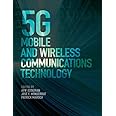 Buy 5G Mobile and Wireless Communications Technology: (This is a book ...
