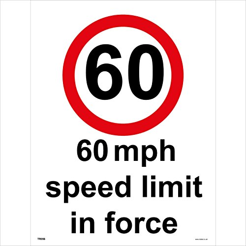 Buy TR056 Traffic Sign 60 MPH SPEED LIMIT IN FORCE Signs 450mm x 600mm ...
