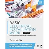 Basic Electrical Installation Work 2365 Edition: Amazon.co.uk: Linsley, Trevor: 9781138848849: Books