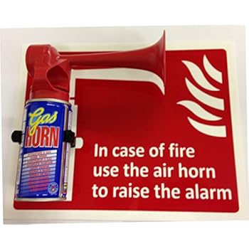 IN CASE OF FIRE USE THE AIR HORN SIGN & AIR HORN & BRACKET FIRE SAFETY ...
