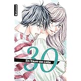 30 - Ein Traum von Liebe 01 : Hata, Akimi, Überall, Dorothea: Amazon.de: Bücher