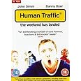 Human Traffic [1999] [DVD]: Amazon.co.uk: John Simm, Andrew Lincoln, Lorraine Pilkington, Shaun ...
