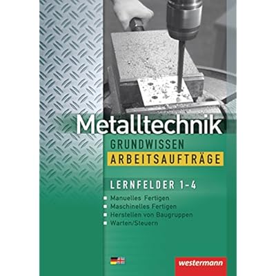 Laden Sie die vollständigste Buchsammlung herunter 160: [PDF] Metalltechnik Grundwissen ...