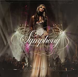 Symphony: Live in Vienna : Sarah Brightman, Paul Bateman, London ...