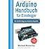 Arduino-Projekte: 25 Bastelprojekte für Maker zum Loslegen: Amazon.de ...