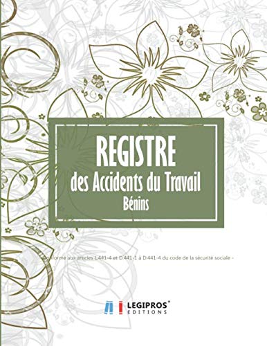 Amazon.fr - Registre des accidents du travail bénins: Conforme aux articles L.441 et D441-1 à ...