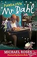 Fantastic Mr Dahl: Amazon.co.uk: Michael Rosen: 9780141322131: Books