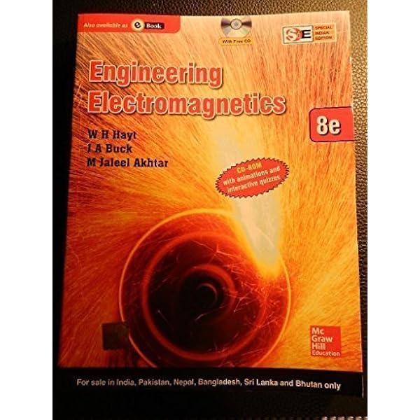 Engineering Electromagnetics (8th Edition) William H. Hayt, John A. Buck – EEE, BEC