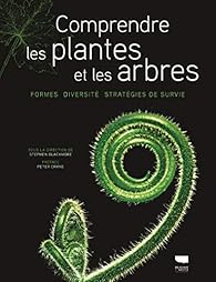Que lire après Comprendre les plantes et les arbres - Formes, diversité ...