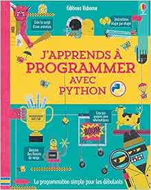 J'apprends à programmer avec Python : Stowell, Louie, Dickins, Rosie ...