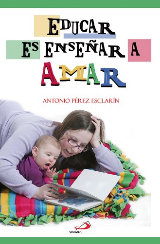 PDF Educar es enseñar a amar ePub