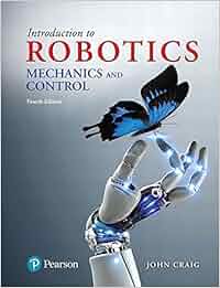 Introduction to Robotics: Mechanics and Control: Amazon.de: John J ...