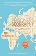 Prisoners of Geography: Ten Maps That Tell You Everything You Need to ...