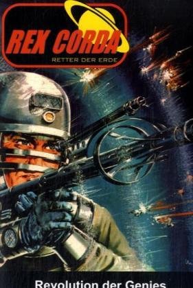 Revolution der Genies (Rex Corda) : Francis, H G, Mielke, T R, Boom ...