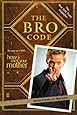 The Bro Code: Amazon.de: Barney Stinson: Fremdsprachige Bücher