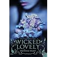 Wicked Lovely (Wicked Lovely, 1) : Marr, Melissa: Amazon.de: Bücher