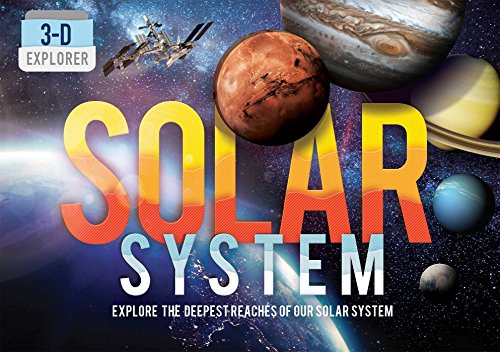 3-D Explorer: Solar System: Amazon.co.uk: Graham, Ian: 9781684123360: Books