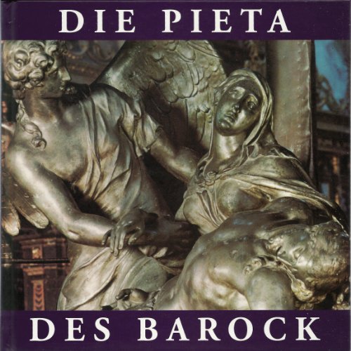 Die Pieta des Barock : Georg Raphael Donner: Amazon.de: Bücher