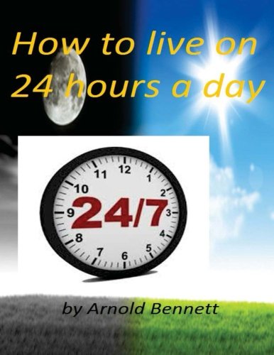 Buy How to Live on 24 Hours a Day Book Online at Low Prices in India ...