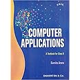 CBSE A Textbook of Computer Applications for Class 10 (Examination 2021 ...