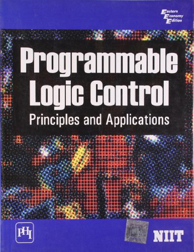 Buy Programmable Logic Control: Principles and Applications Book Online ...