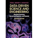 Data-Driven Science and Engineering: Machine Learning, Dynamical Systems, and Control : Brunton ...