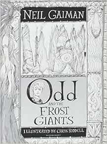 Odd and the Frost Giants: Neil Gaiman & Chris Riddell : Gaiman, Neil ...