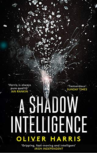 A Shadow Intelligence: an utterly unputdownable spy thriller: Amazon.co ...