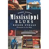 Deep Blues: A Musical and Cultural History of the Mississippi Delta ...
