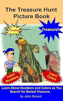 The Treasure Hunt Picture Book: A Children's Pirate Picture Story Book ...
