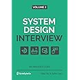 System Design Interview – An Insider's Guide: Volume 2: Amazon.co.uk ...