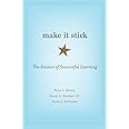 Make It Stick: The Science of Successful Learning: Amazon.co.uk: Peter ...