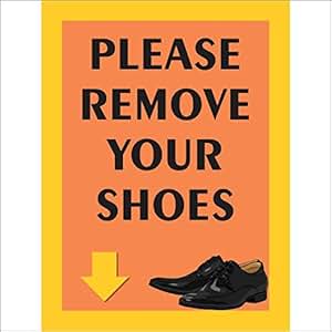 Amazing Sign Please Remove Your Shoes Sign Board: Amazon.in: Office ...