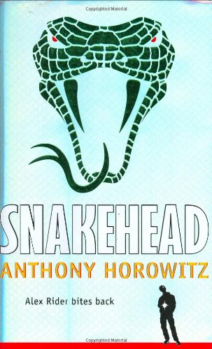 Snakehead (Alex Rider) : Anthony Horowitz: Amazon.co.uk: Books