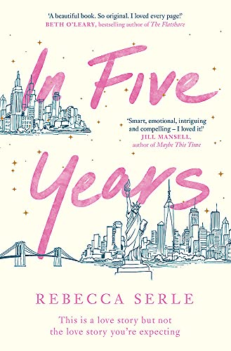 In Five Years : Serle, Rebecca: Amazon.in: Books
