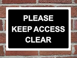 Please Keep Access Clear Correx Sign 300x200x6mm Black: Amazon.co.uk ...
