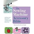 The Sewing Machine Accessory Bible: Amazon.co.uk: Gardiner, Wendy ...