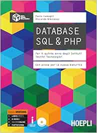 Database SQL & PHP. Con prove per la nuova maturità. Ediz. Openschool ...