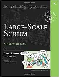 Large-Scale Scrum: More with Less (Addison-Wesley Signature Series ...