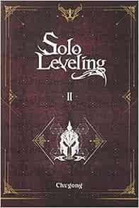 Solo Leveling, Vol. 2 (light novel) (Solo Leveling Light Novel): Amazon ...