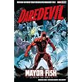 Marvel Select - Daredevil: Mayor Fisk: Amazon.co.uk: Charles Soule ...
