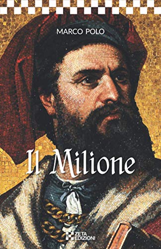 Il Milione : Polo, Marco, Zussa, Diego: Amazon.it: Libri