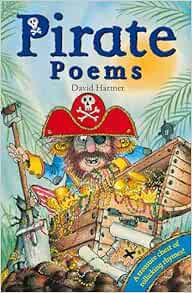 Pirate Poems: Amazon.co.uk: Harmer, David: 9780330451819: Books