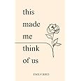 Buy This Made Me Think of Us Book Online at Low Prices in India | This ...