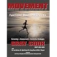 Movement: Functional Movement Systems: Screening, Assessment, Corrective Strategies: Amazon.co ...