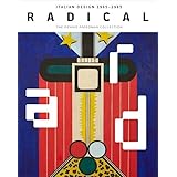 SuperDesign: Italian Radical Design 1965-75 : Didero, Maria Cristina ...