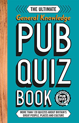 The Ultimate General Knowlege Pub Quiz Book: More than 8,000 Quiz ...