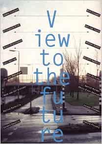 View to the Future: Amazon.co.uk: Kinross, Robin, Hefting, Paul ...