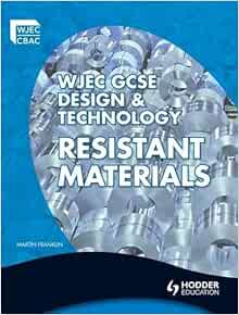 WJEC GCSE Design and Technology: Resistant Materials (Wjec Gcse Design ...