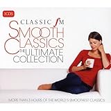 Classic FM - Relax and Escape - The No.1 Collection of Smooth Classics ...